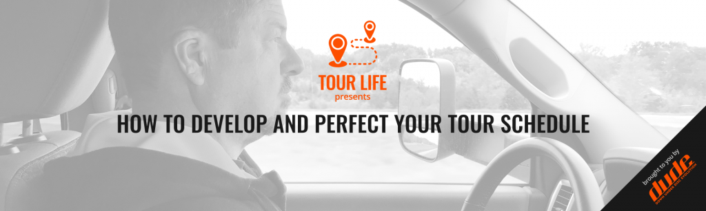 How To Develop And Perfect Your TOUR Schedule